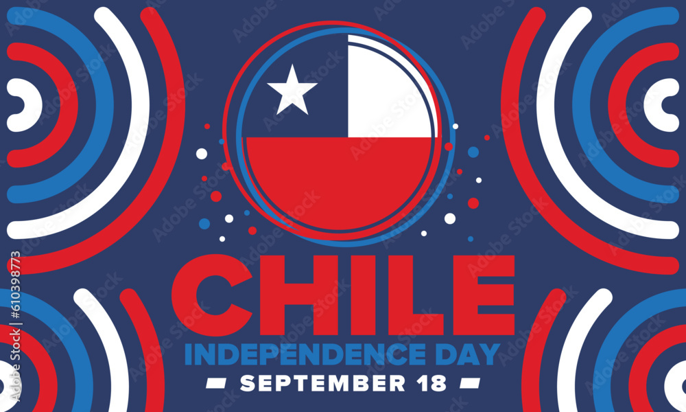 Chile Independence Day. Happy national holiday Fiestas Patrias. Freedom ...