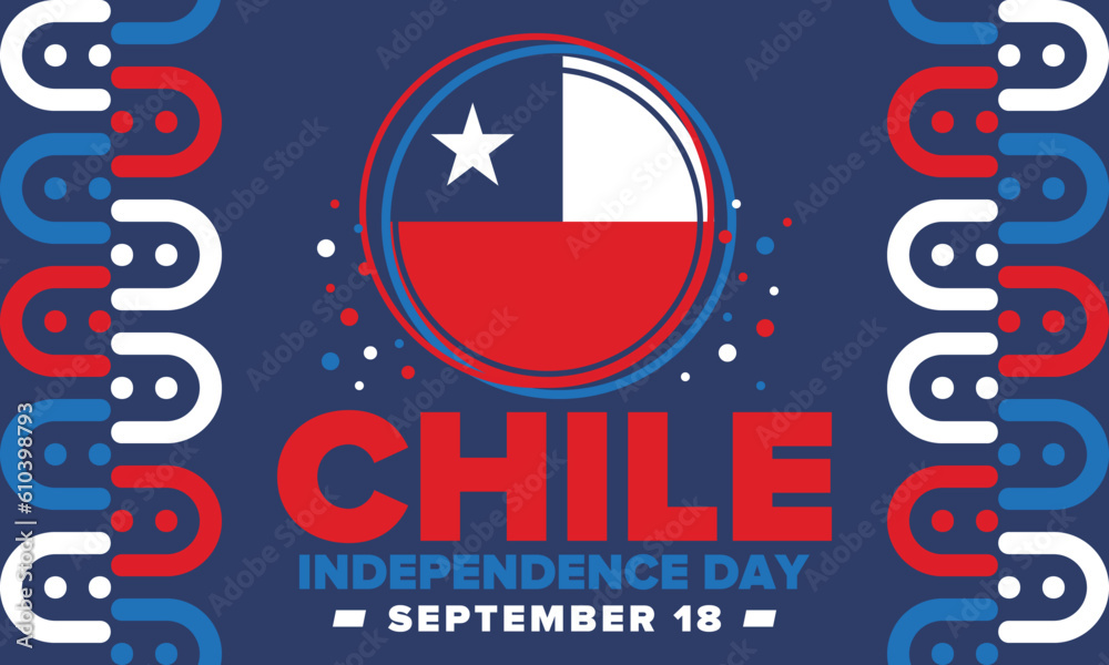 Chile Independence Day. Happy national holiday Fiestas Patrias. Freedom ...