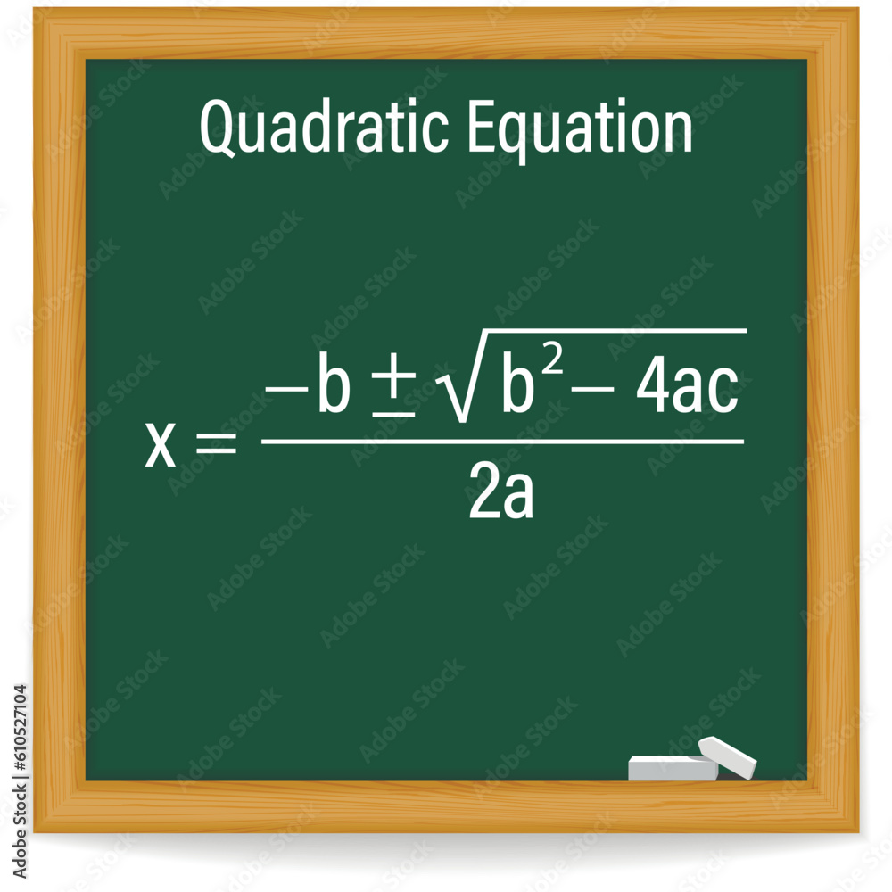 Formula of a quadratic equation on a chalkboard. School. Math. Vector ...