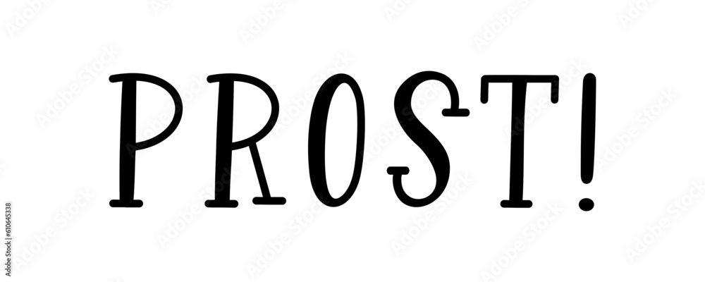 Vetor de Handgeschriebenes Wort PROST als Logo. Lettering für Poster ...
