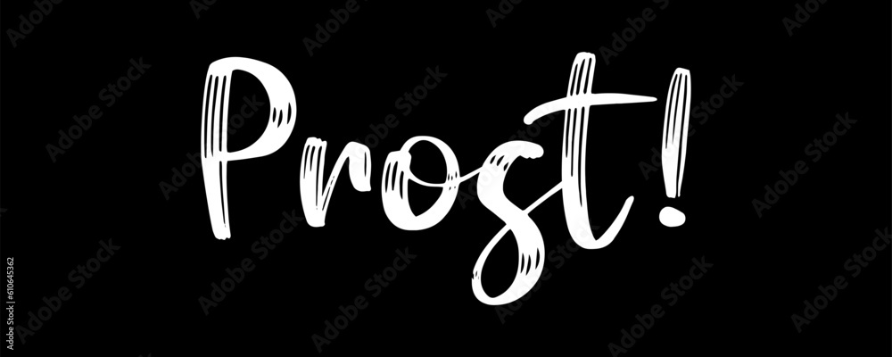 Vetor de Handgeschriebenes Wort PROST als Logo. Lettering für Poster ...