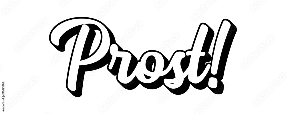 Handgeschriebenes Wort PROST als Logo. Lettering für Poster, Postkarte ...