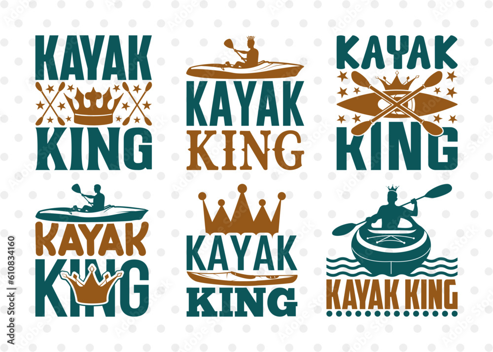 Kayak King SVG Bundle, Kayak Svg, Kayak Life Svg, Canoe Svg, Kayak ...