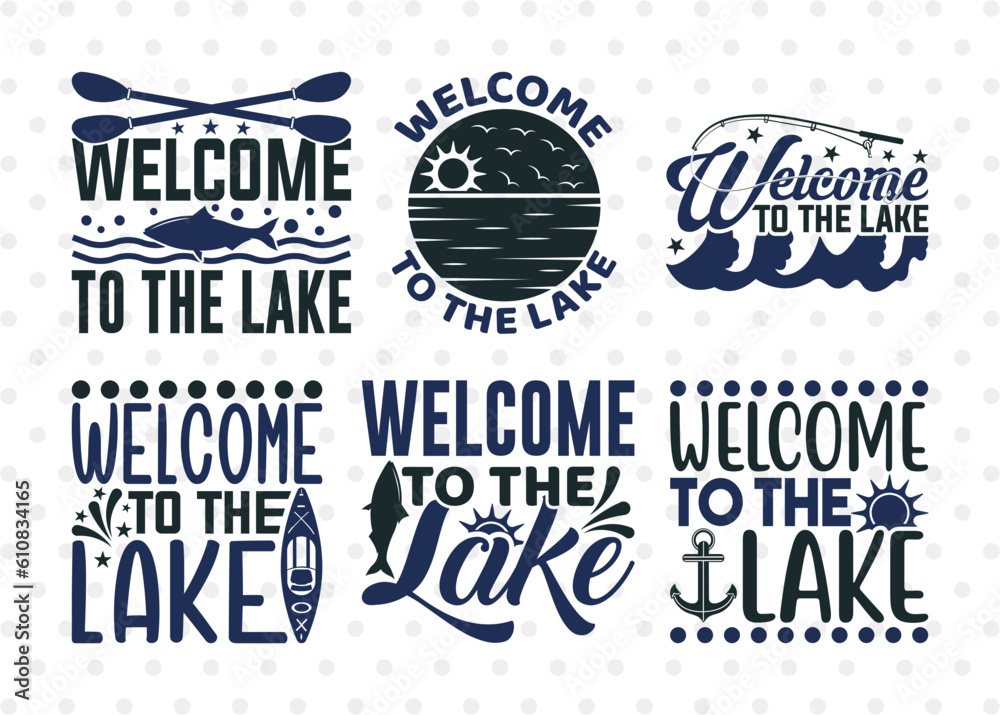 Welcome To The Lake SVG Bundle, Kayak Svg, Kayak Life Svg, Canoe Svg ...