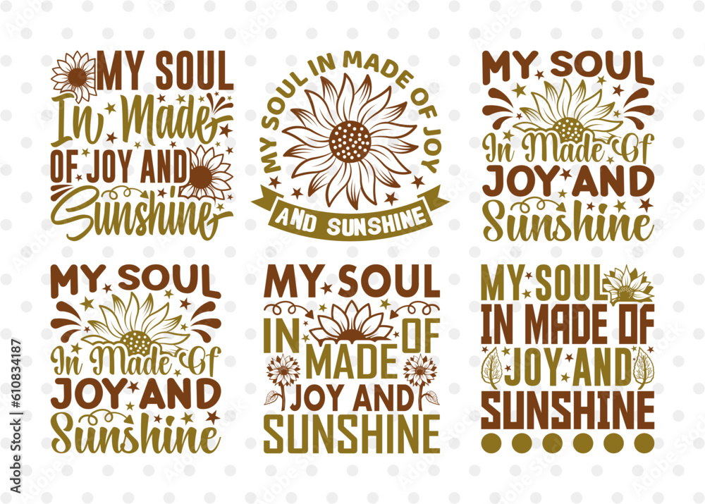 Vetor de My Soul In Made SVG Bundle, Flower svg, Floral Svg, Summer Svg ...