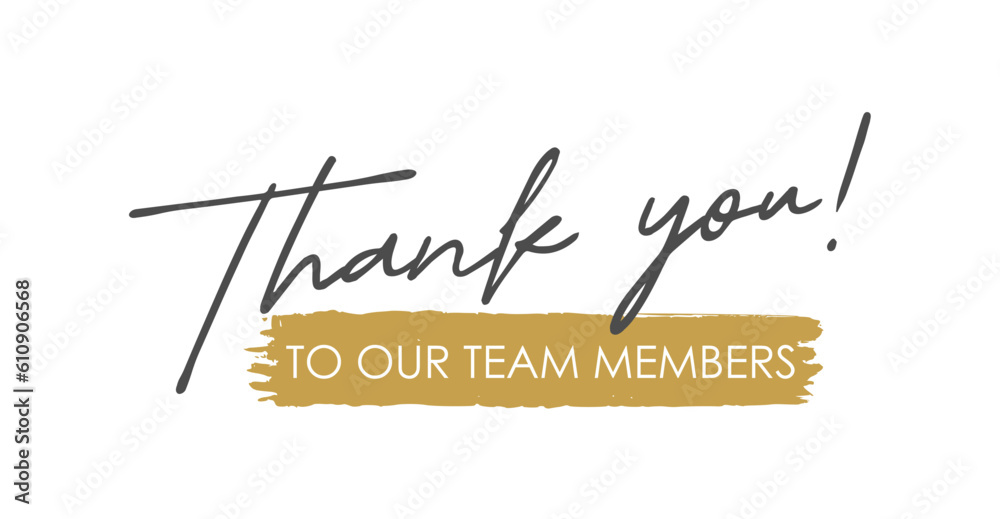 Thank You to Our Team Members, Handwritten Lettering. Template for Banner, Postcard, Poster ...