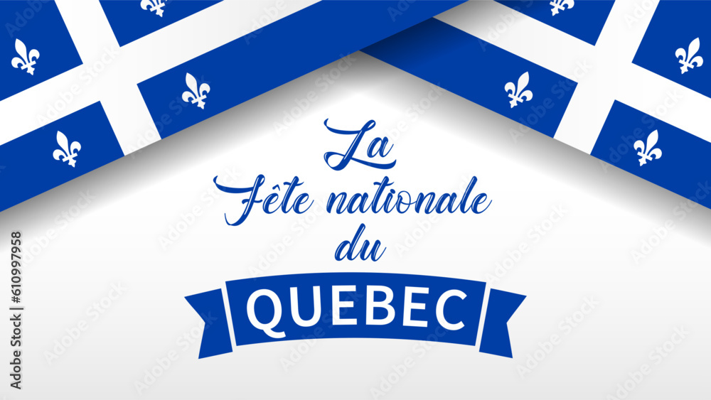 Vetor de Quebec Day French version banner with flag and ribbon. La Fete ...