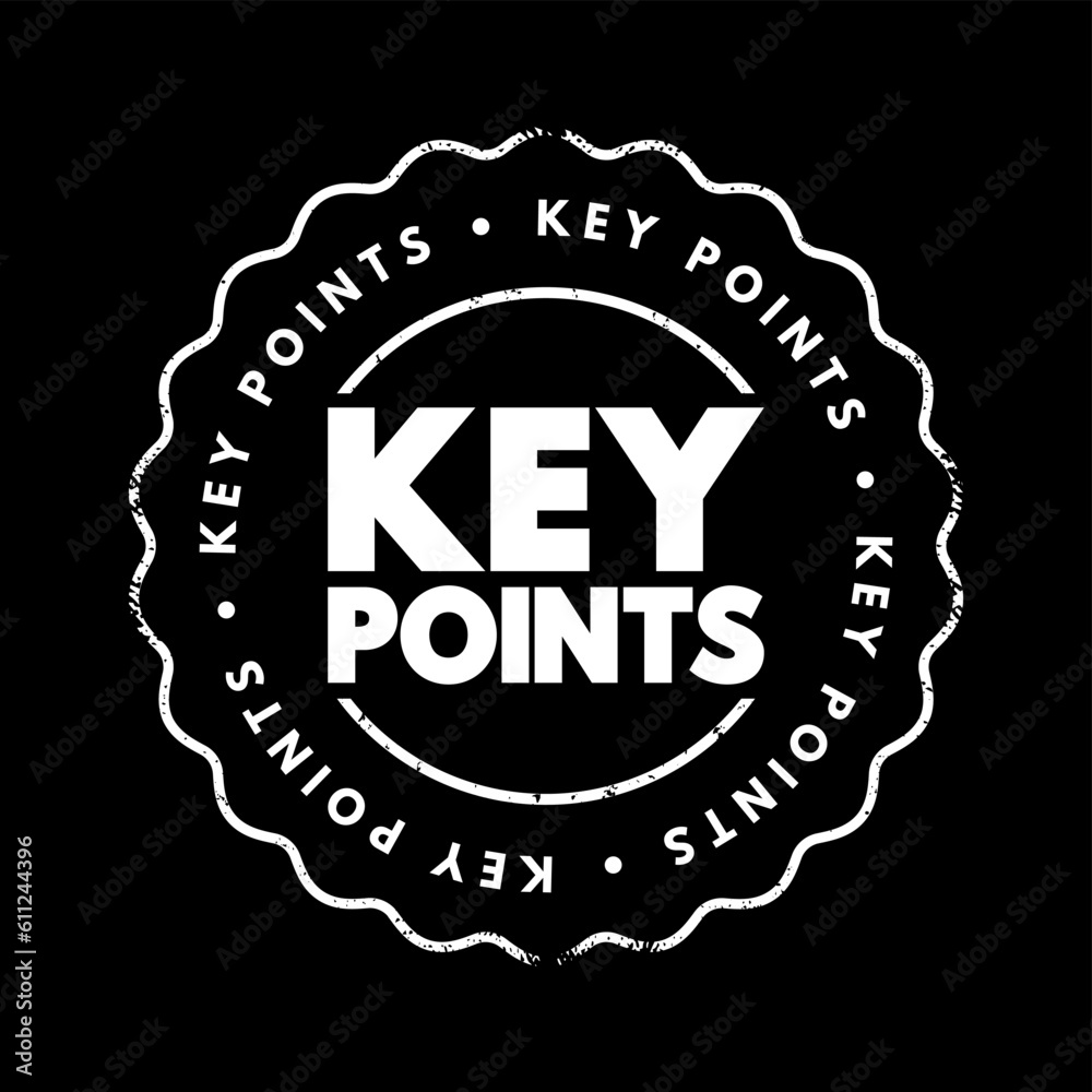 Key Points - of spoken or written text are the most important points ...