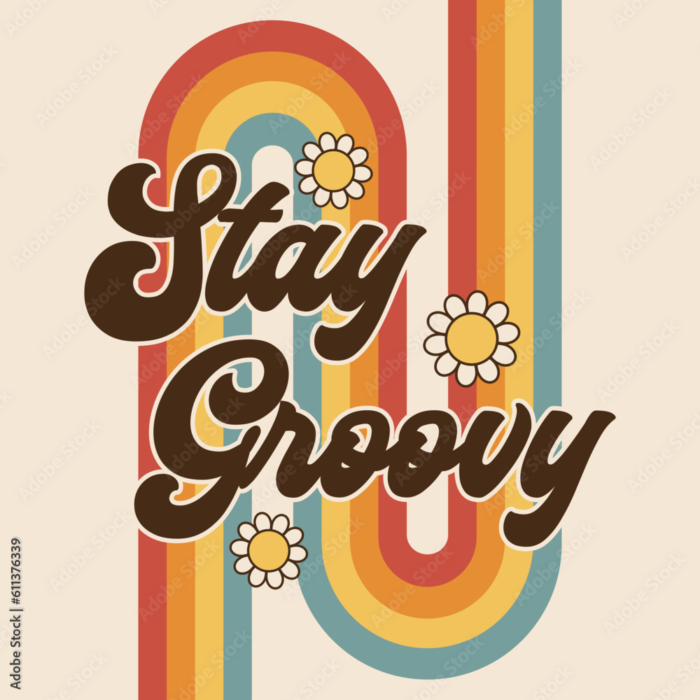 Stay Groovy Retro Rainbow Pattern with daisy flowers vector Cool Boho ...