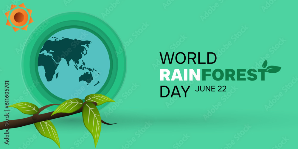 World Rainforest Day banner design, June 22. Greenish-cyan background ...