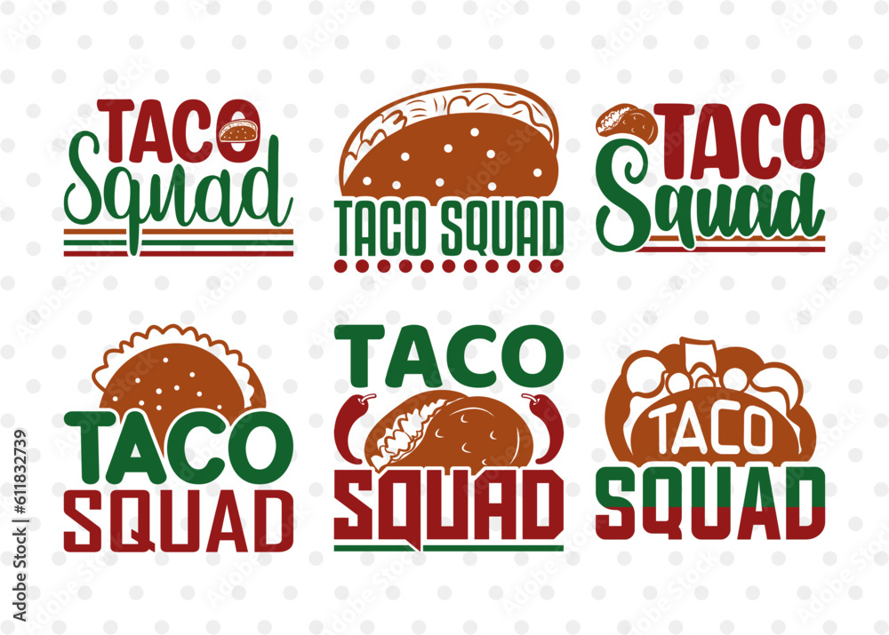 Taco Squad SVG Bundle, Cinco De Mayo Svg, Fiesta Svg, Mexican Svg ...
