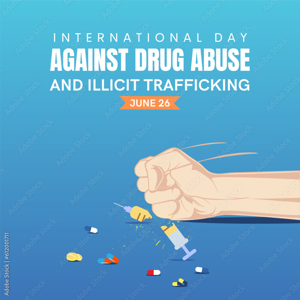 International day against drug abuse and illicit trafficking background ...