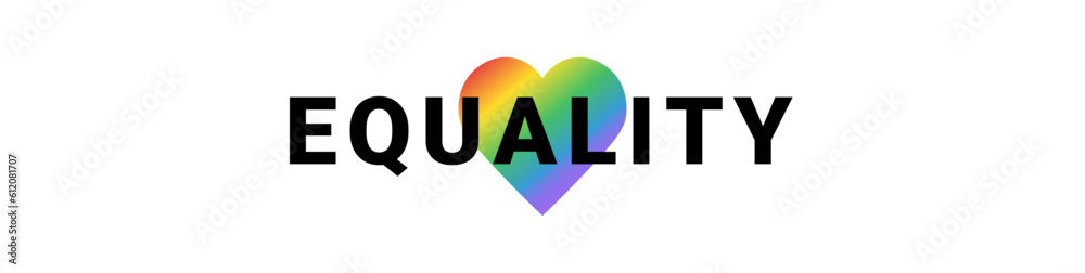 EQUALITY Rainbow Typography Banner. Equality Text Isolated on White ...