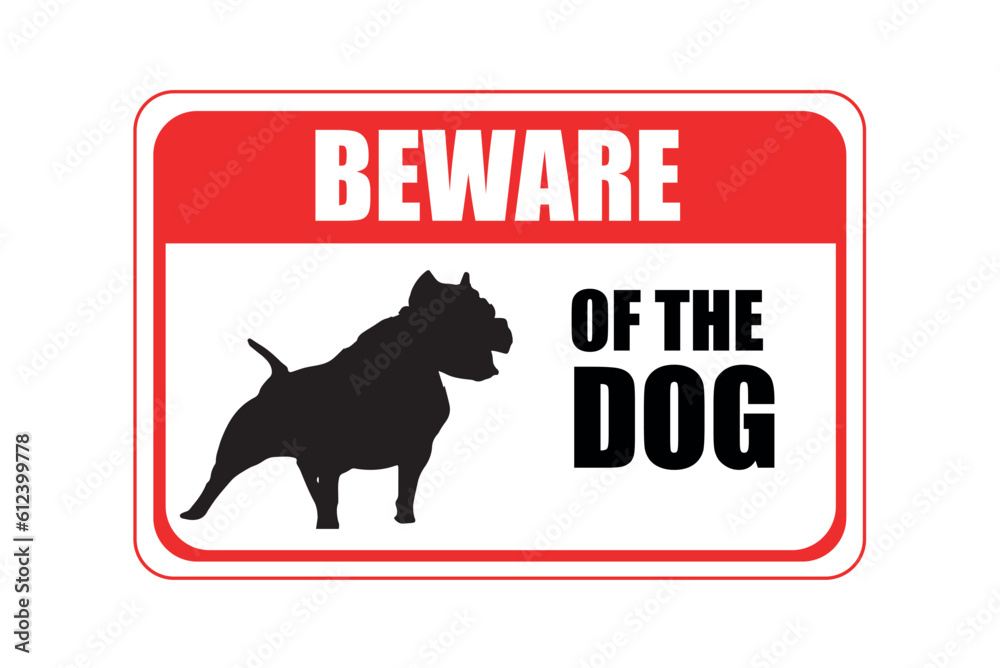 Beware of the dog warning No trespassing. Red and white horizontal ...