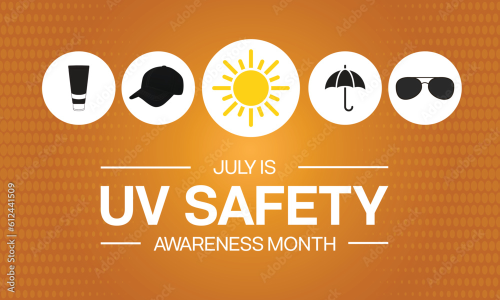 UV Safety Awareness Month design. It features symbols of sun, a cap ...