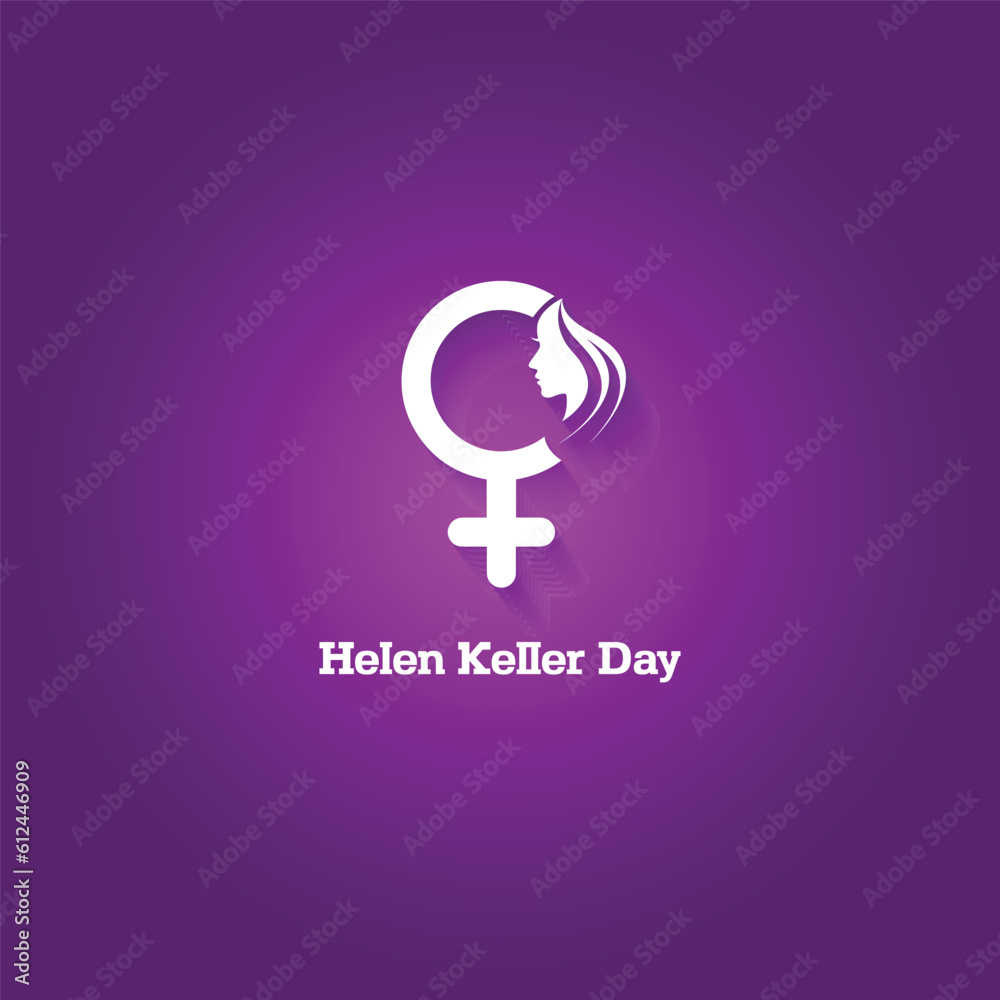 Helen Keller day. Helen Keller illustration concept, poster, banner ...