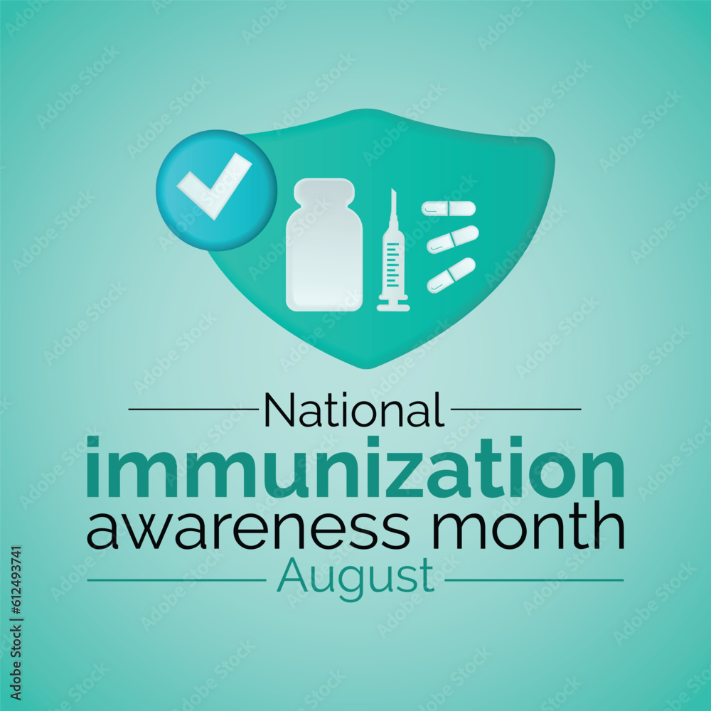 National Immunization Awareness Month. It can help save the lives of ...