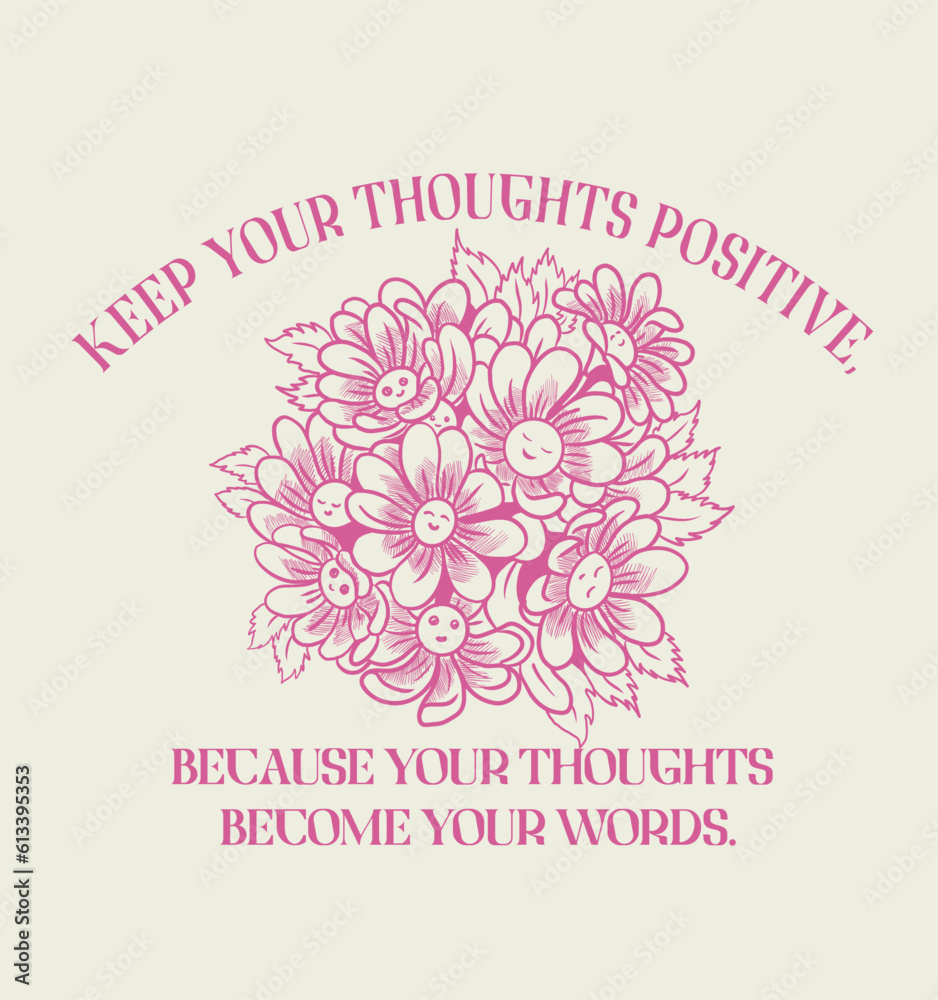 Keep Your Positive Words