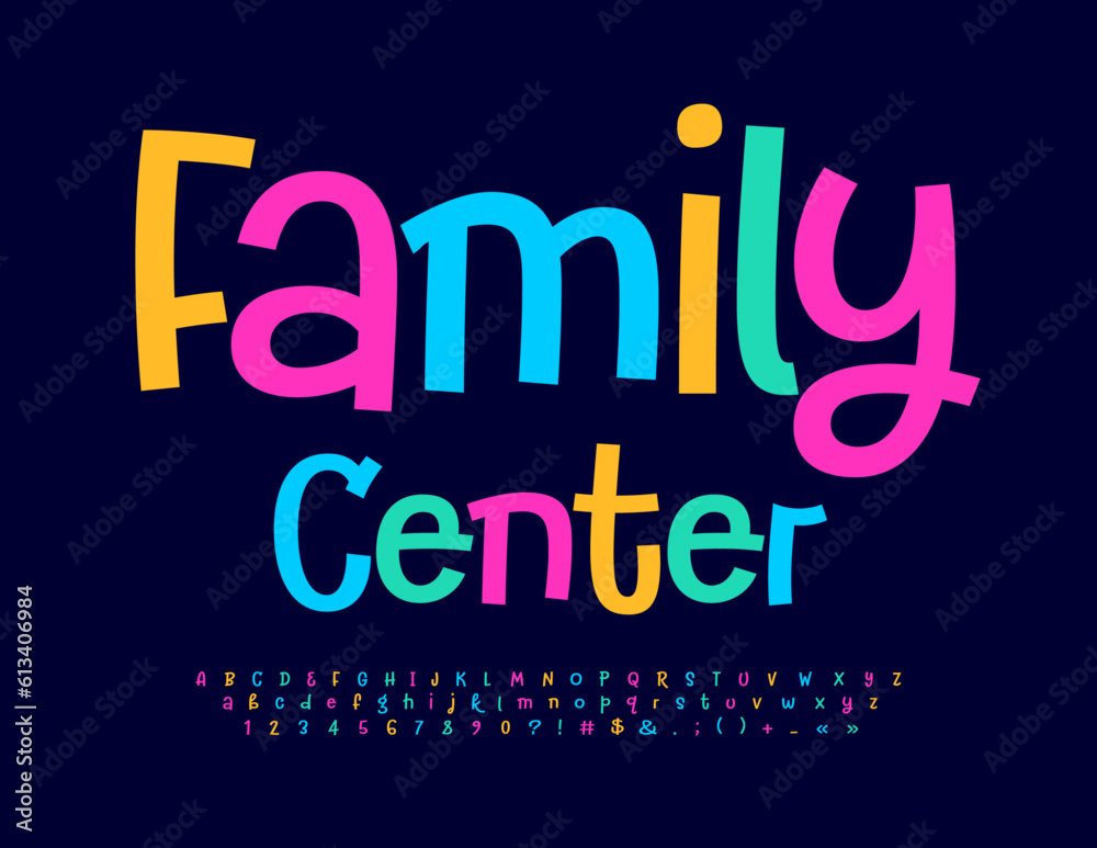 Vector colorful sign Family Center with unique bright Font. Artistic ...