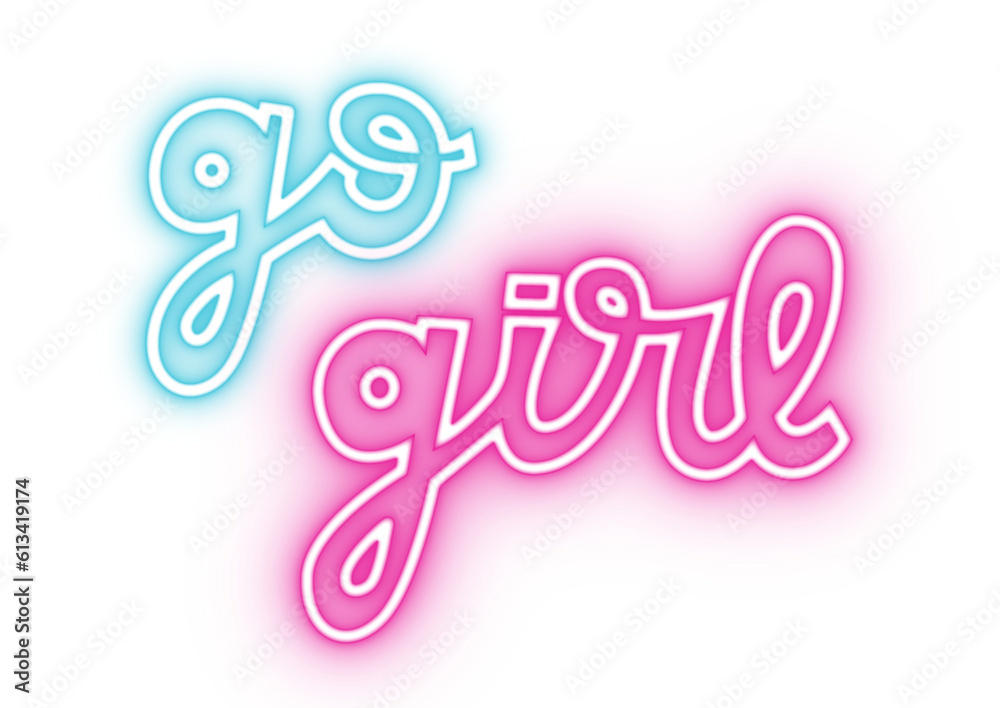 Go girl neon sign. Inspirational glowing signboard on transparent ...