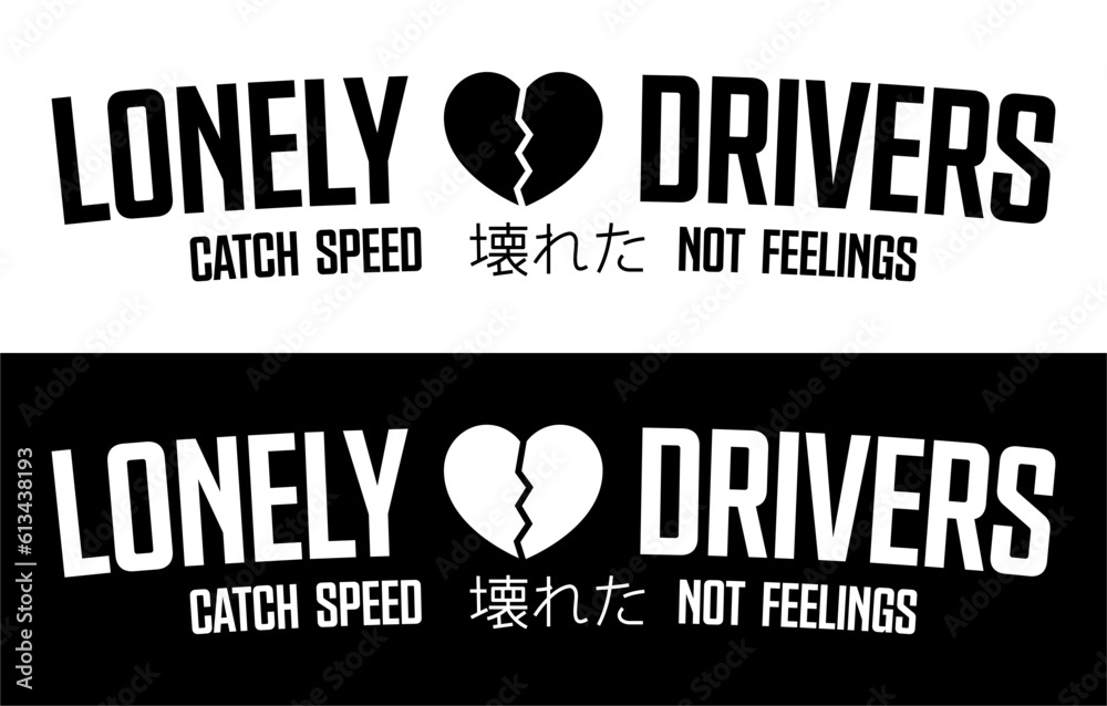 Lonely Drivers - Catch Speed Not Feelings Car Sticker, Decal, Vinyl ...