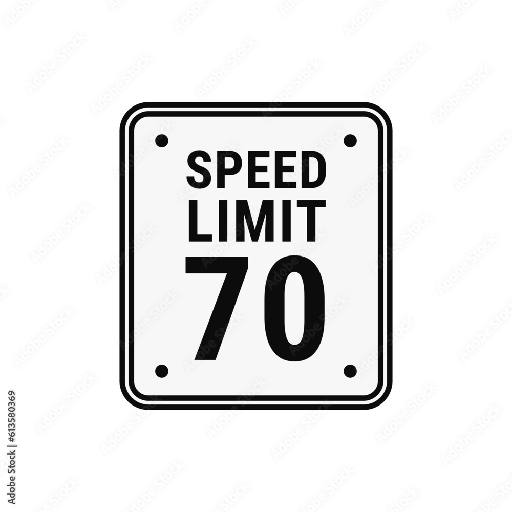 Speed Limit 70 In White Color And Potrait Shape With Black Line For ...