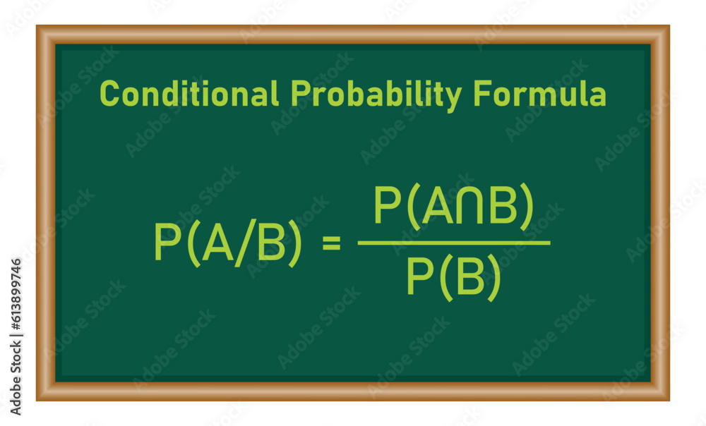 Conditional probability formula in probability theory. Mathematics ... Conditional probability formula in probability theory. Mathematics ...