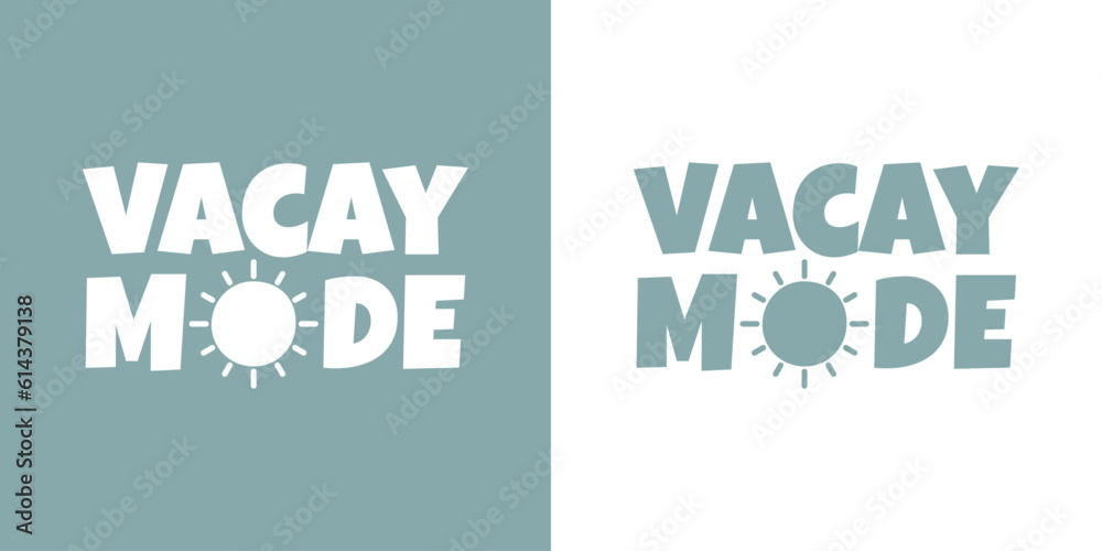 Logo vacaciones de verano. Letras de la palabra Vacay Mode con silueta ...