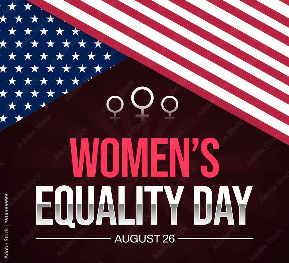 Day of Women's equality is celebrated on August 26 in the United States ...