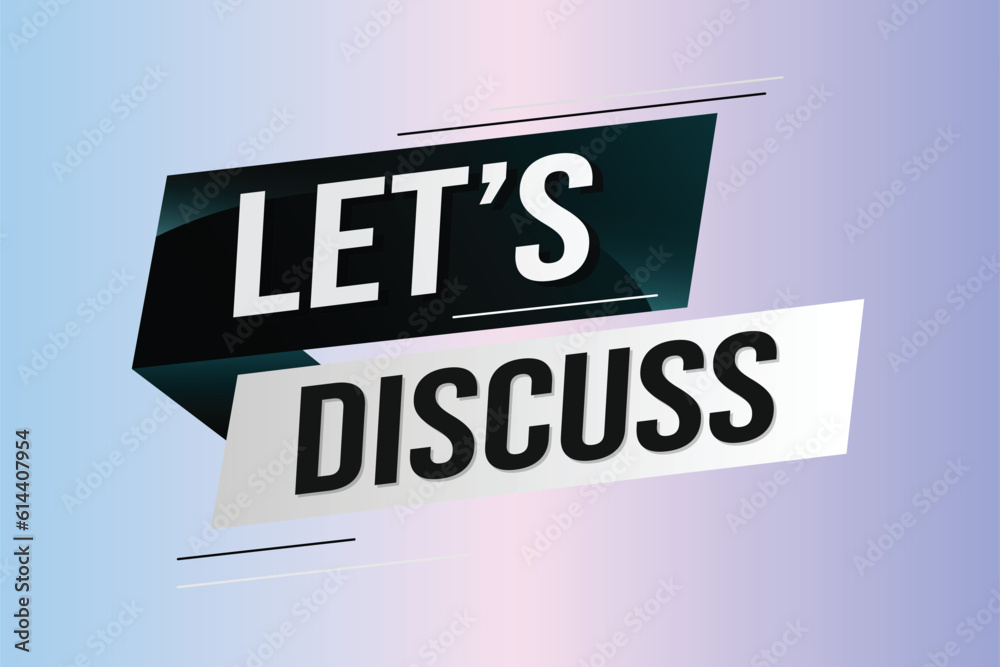 Let's discuss word concept vector illustration with lines 3d style for ...