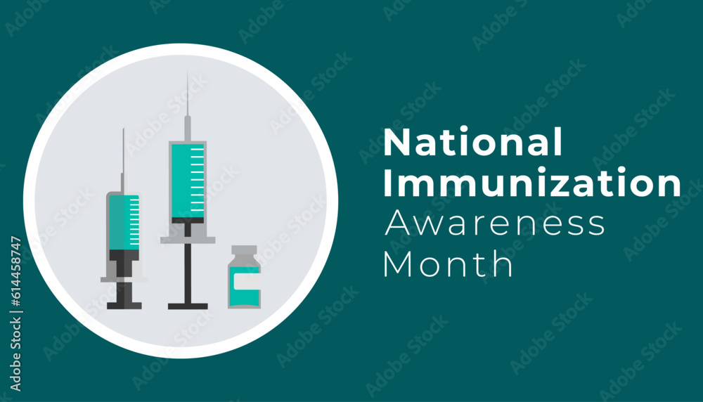 Immunization awareness month is observed every year in August ...