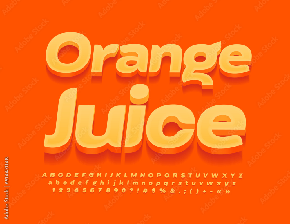 Vector bright emblem Orange Juice with set of 3D Alphabet Letters, Numbers and Symbols set ...
