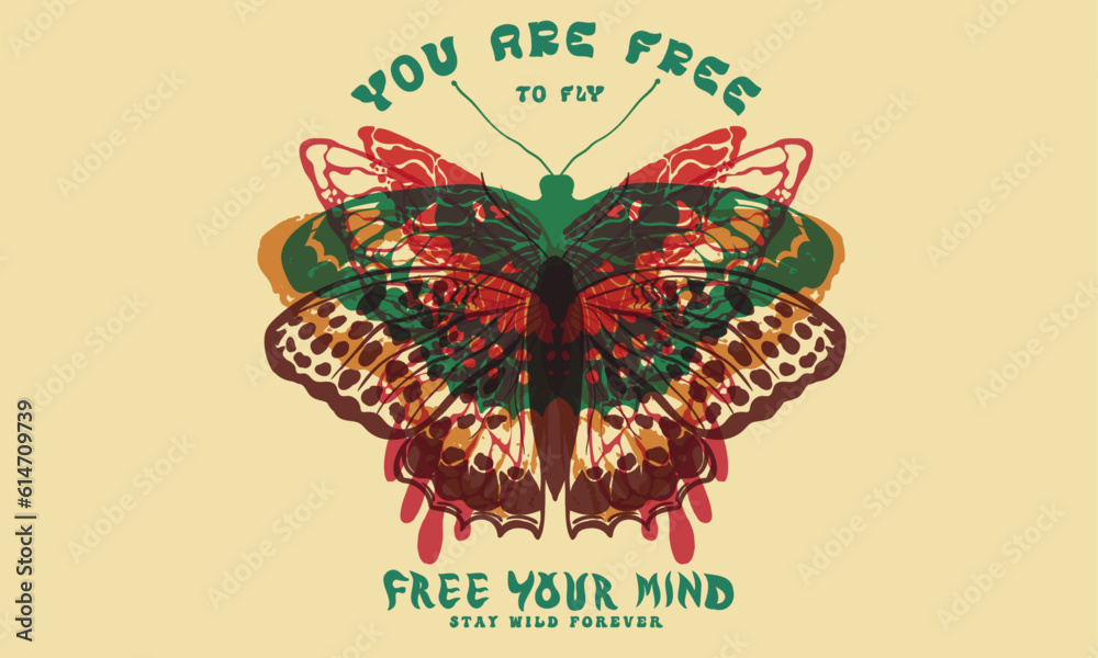 You are free to fly. Butterfly graphic print design. Wild floral ...