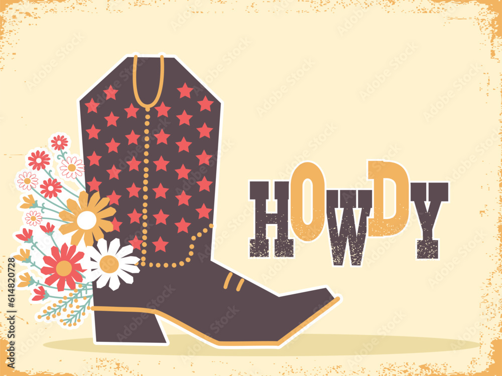 Vintage cowboy background with cowboy boot and howdy text. Vector Howdy ...