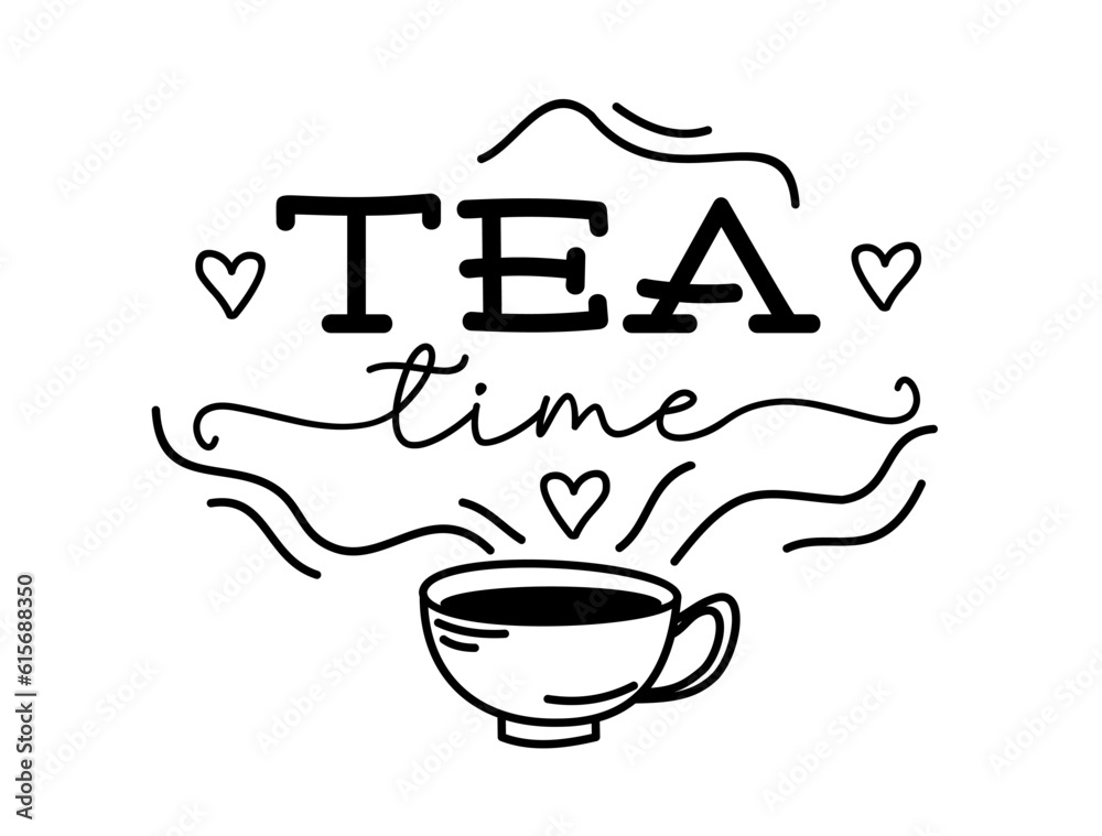 Tea time. Vector typography quote. Cursive design text. Lettering ...