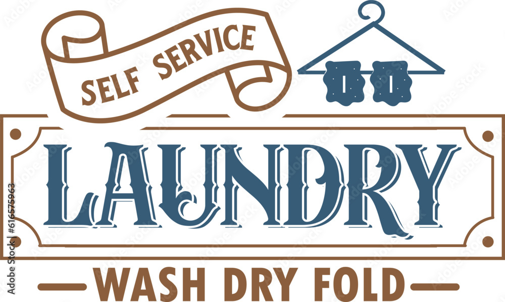 Self service laundry co. wash dry fold, Vintage laundry sign vector ...