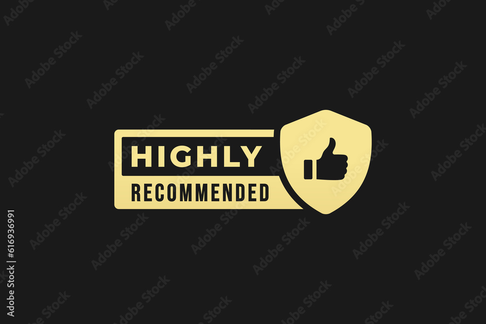 Highly Recommended Sign or Highly Recommended Symbol Vector Isolated in ...