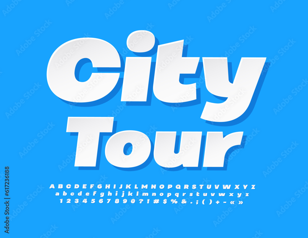 Vector advertising sign City Tour. Modern White Font, Paper style ...