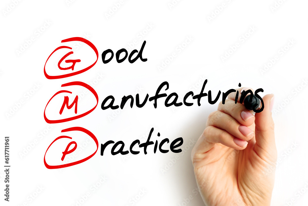 GMP Good Manufacturing Practice - system for ensuring that products are ...