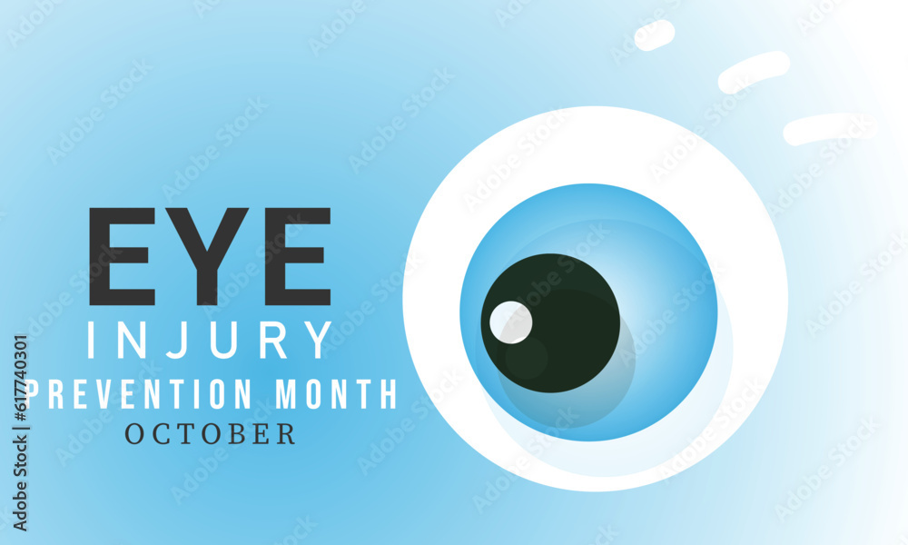 Eye injury prevention month. background, banner, card, poster, template ...