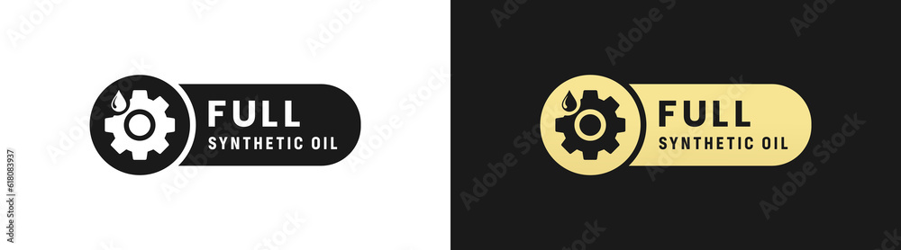 Full Synthetic oil label or Full Synthetic oil symbol vector isolated ...