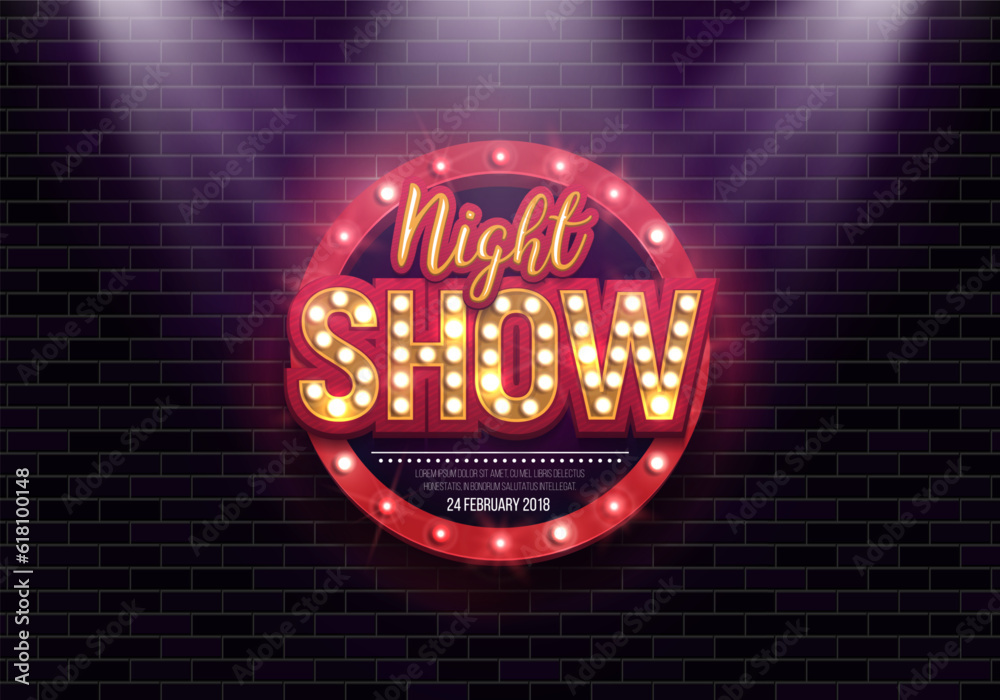 Night Show. Retro neon sign on brick wall background illuminated by ...