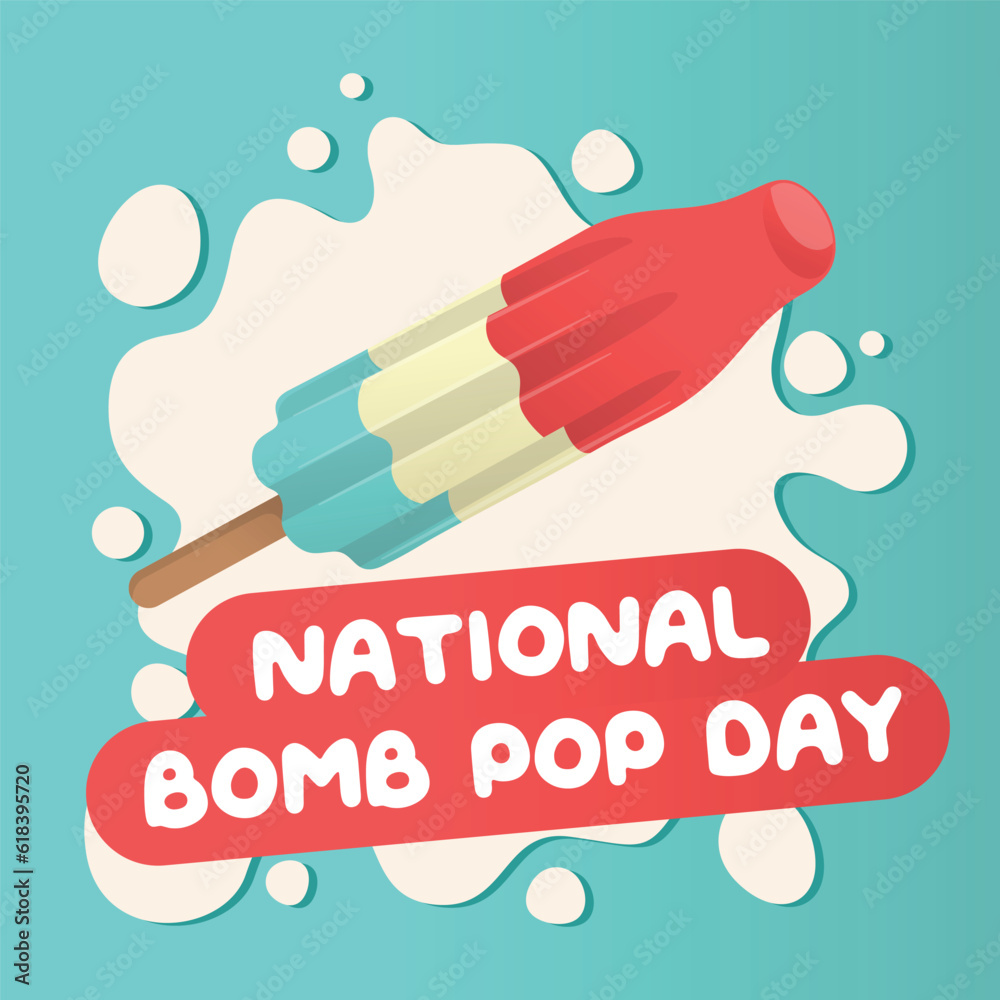 vector graphic of National Bomb Pop Day good for National Bomb Pop Day ...