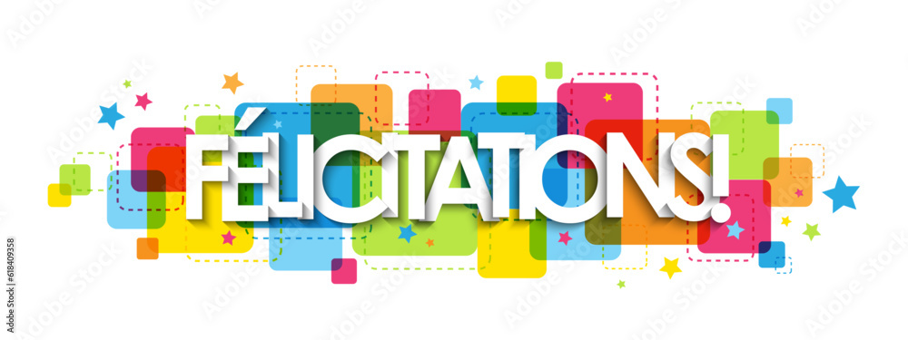 FELICITATIONS! (CONGRATULATIONS! in French) vector typography banner on ...