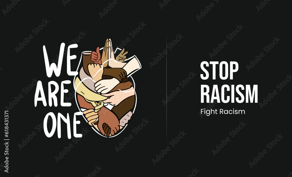 Motivational poster against racism and discrimination, Stop, Fight ...