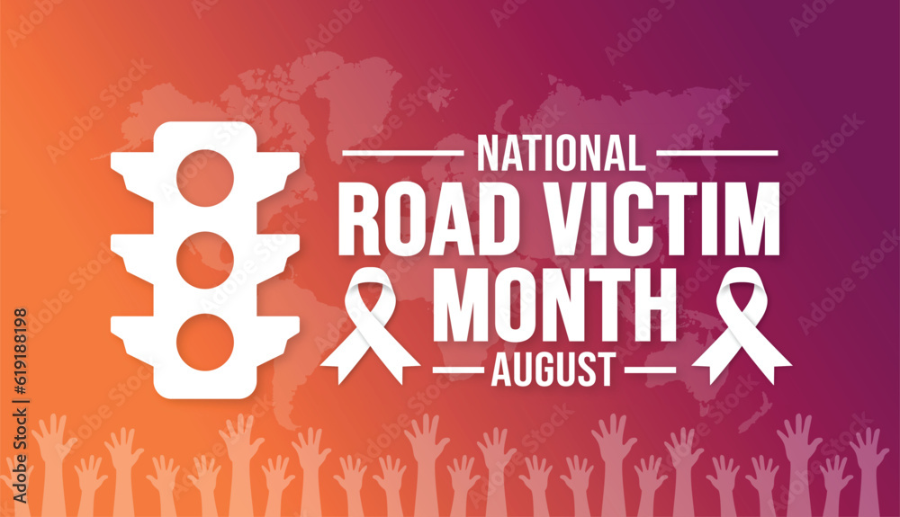 August is National Road Victim Month background template. Holiday ...