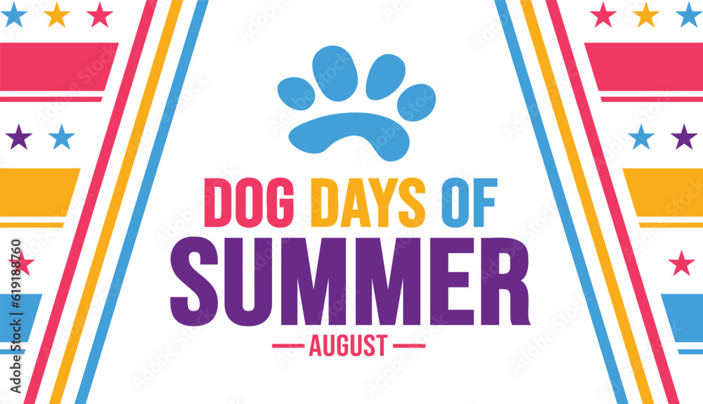 August is Dog Days of Summer background template. Holiday concept ...