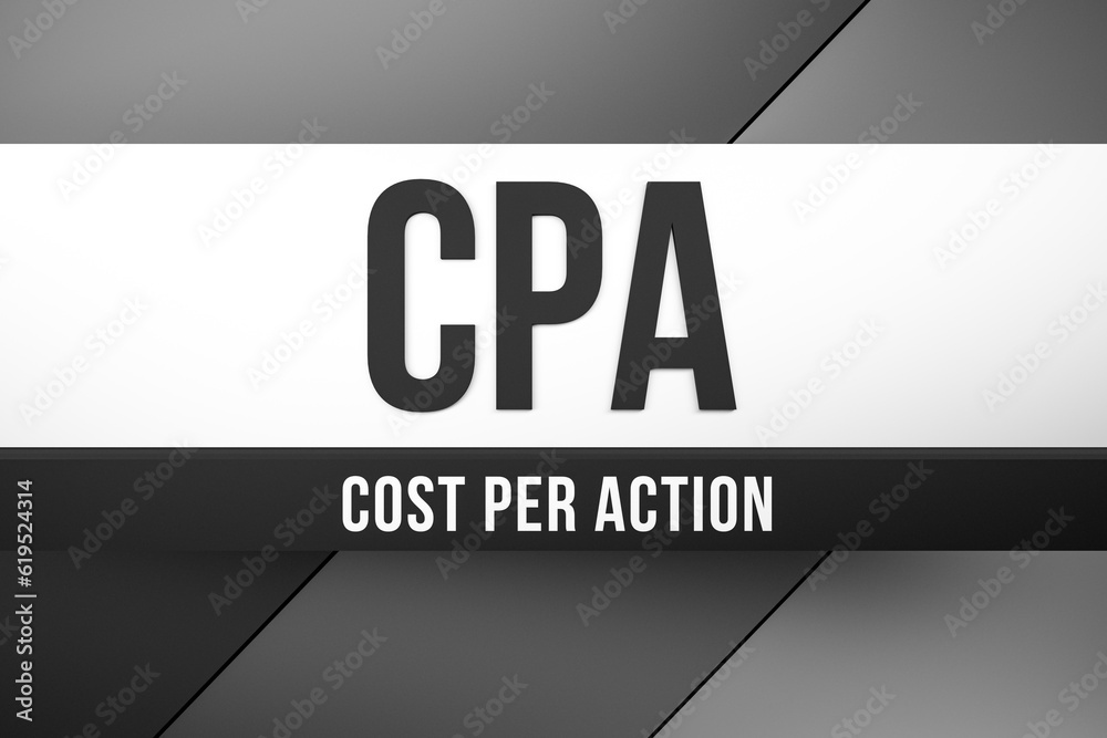 CPA Cost Per Action text black and white metallic background. CPA ...