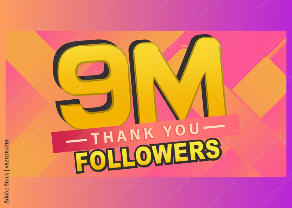 Thank you 9m followers banner, Thanks followers congratulation card ...