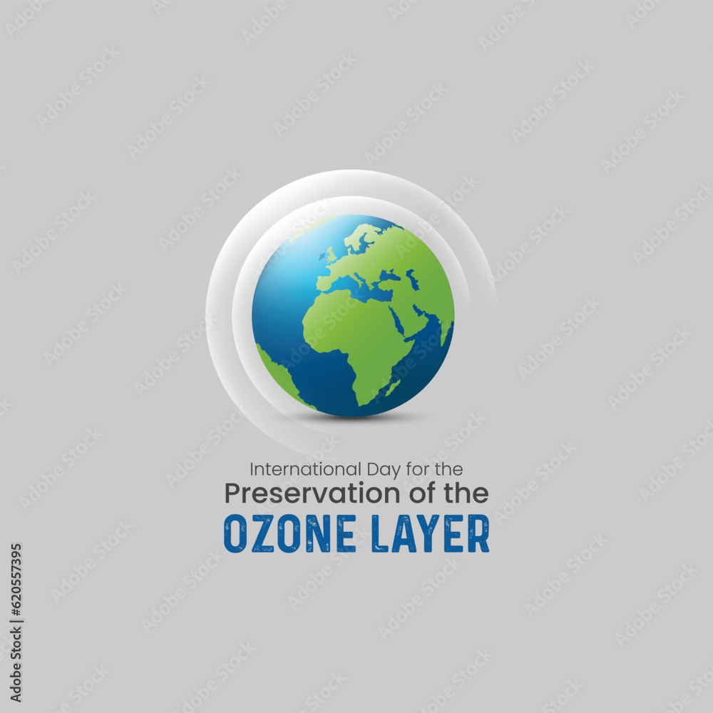 International Day for the Preservation of the Ozone Layer. world ozone layer day. ozone layer ...